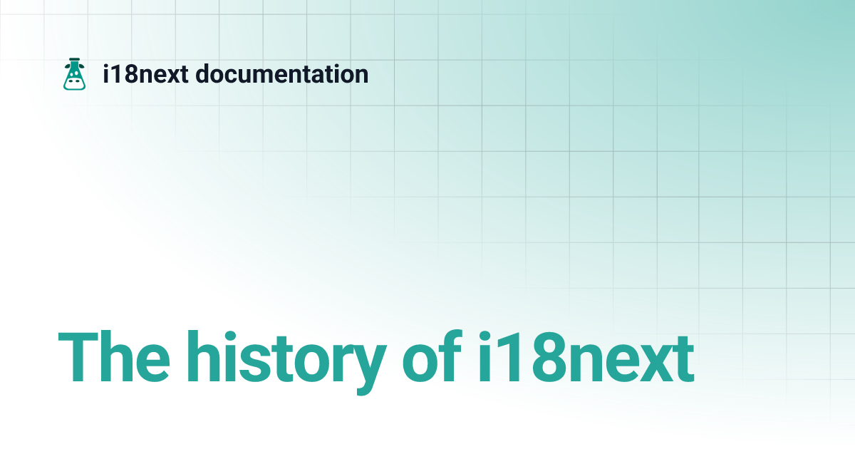 The history of i18next | i18next documentation