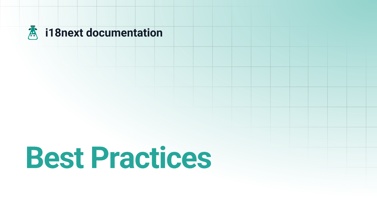 Best Practices | i18next documentation